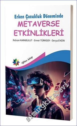 Erken Çocukluk Döneminde Metaverse Etkinlikleri - 2023 Erken Çocukluk Döneminde Metaverse Etkinlikleri - 2023