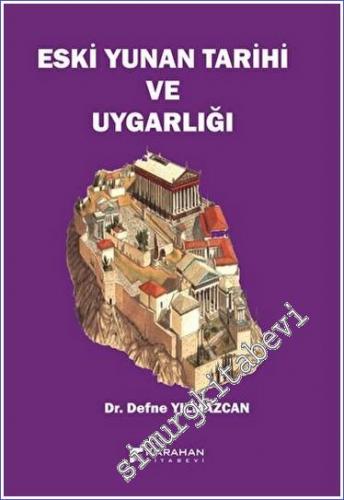 Eski Yunan Tarihi ve Uygarlığı - 2022 Eski Yunan Tarihi ve Uygarlığı - 2022