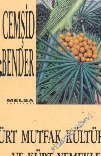 Kürt Mutfak Kültürü ve Kürt Yemekleri