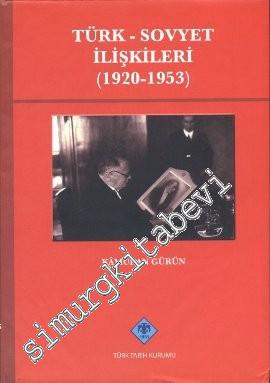 Türk Sovyet İlişkileri 1920 - 1953 CİLTLİ