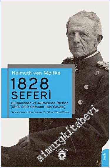 1828 Seferi Bulgaristan ve Rumeli'de Ruslar (1828-1829 Osmanlı Rus Sav