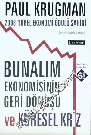 Bunalım Ekonomisinin Geri Dönüşü ve Küresel Kriz