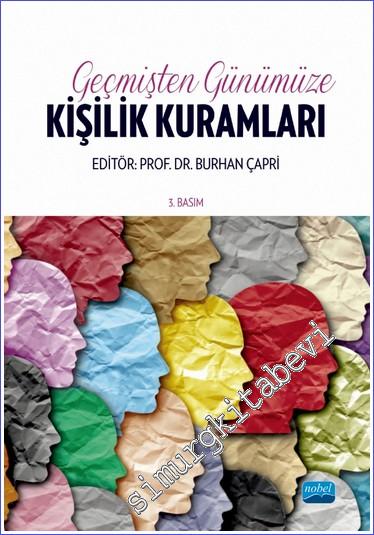 Geçmişten Günümüze Kişilik Kuramları - 2023 Geçmişten Günümüze Kişilik Kuramları - 2023