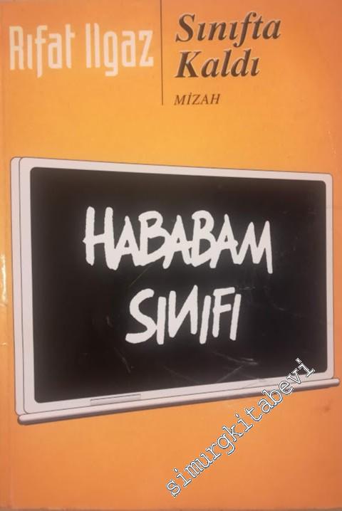 Hababam Sınıfı Sınıfta Kaldı Hababam Sınıfı Sınıfta Kaldı
