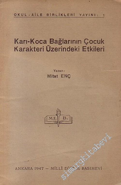 Karı - Koca Bağlarının Çocuk Karakteri Üzerindeki Etkileri