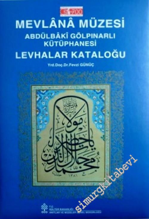 Mevlana Müzesi Abdülbaki Gölpınarlı Kütüphanesi Levhalar Kataloğu