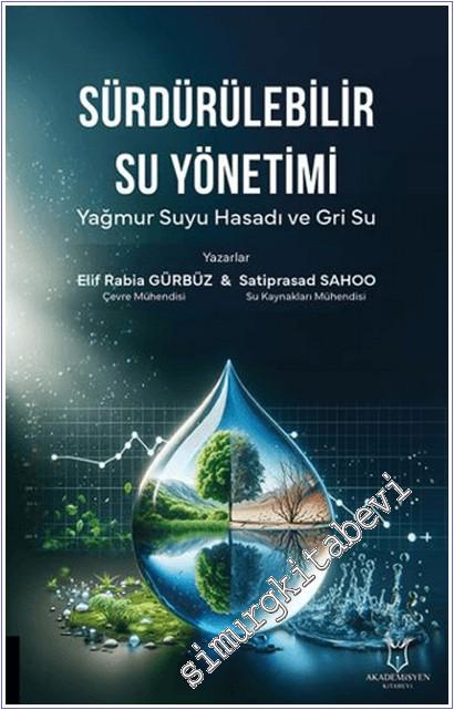 Sürdürülebilir Su Yönetimi : Yağmur Suyu Hasadı ve Gri Su - 2025