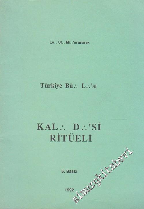 Türkiye Büyük Locası Kal. D.'si Ritüeli